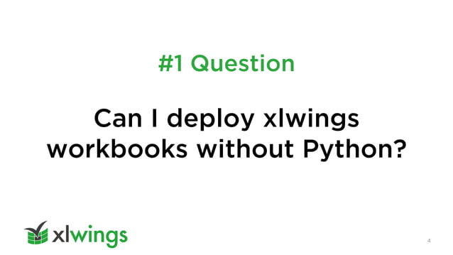 Deployment of xlwings-powered spreadsheets (webinar) | PPT