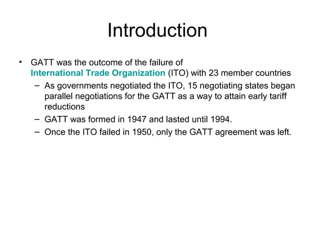 General Agreement on Tariff and Trade (GATT) | PPT