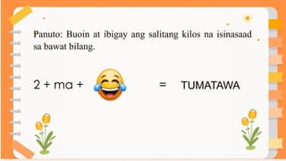 Kasingkahulugan ng mga salitang matatalinghaga | PPTX