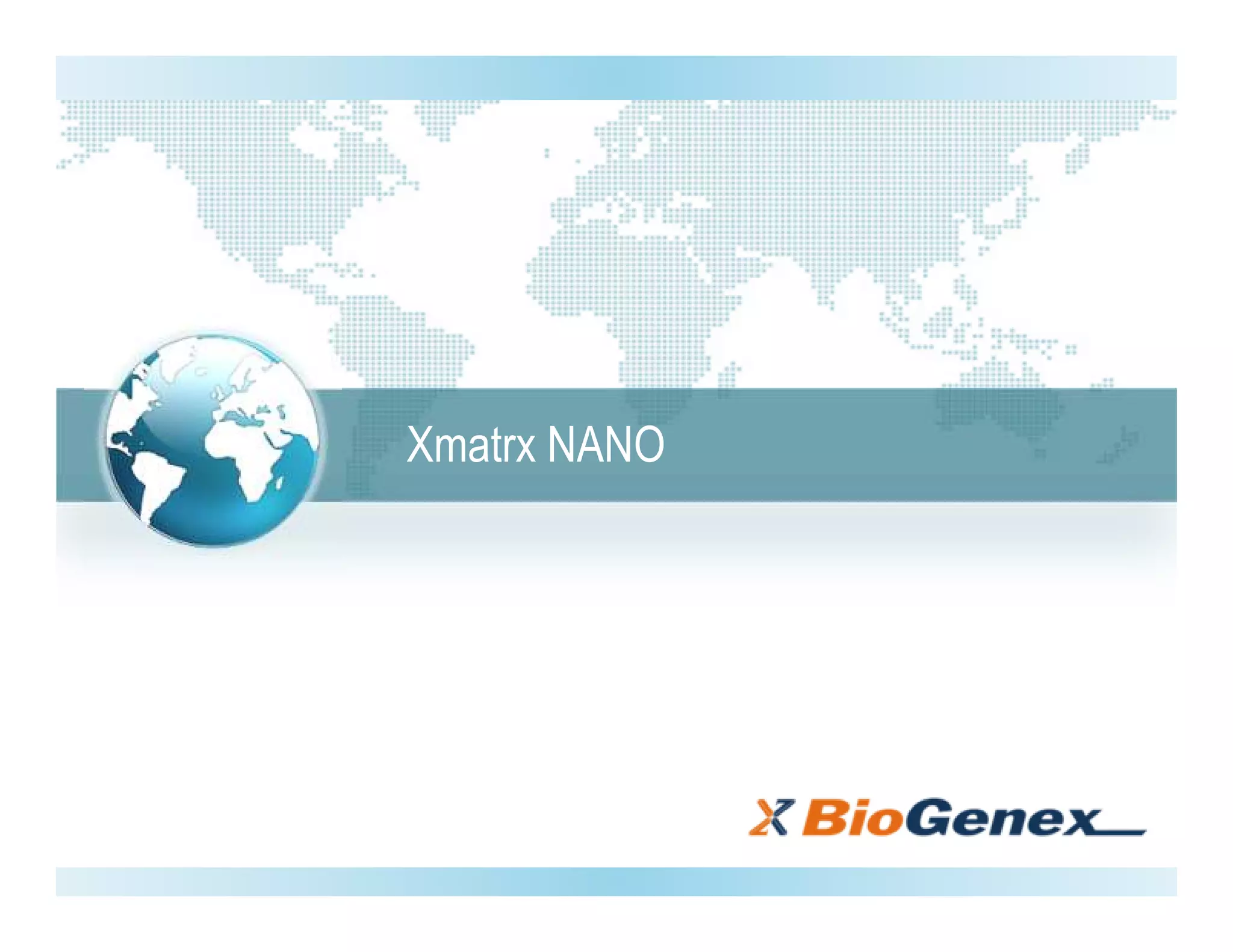 Fluoresence In Situ Hybridization Workflow Solution - Xmatrix NANO ...