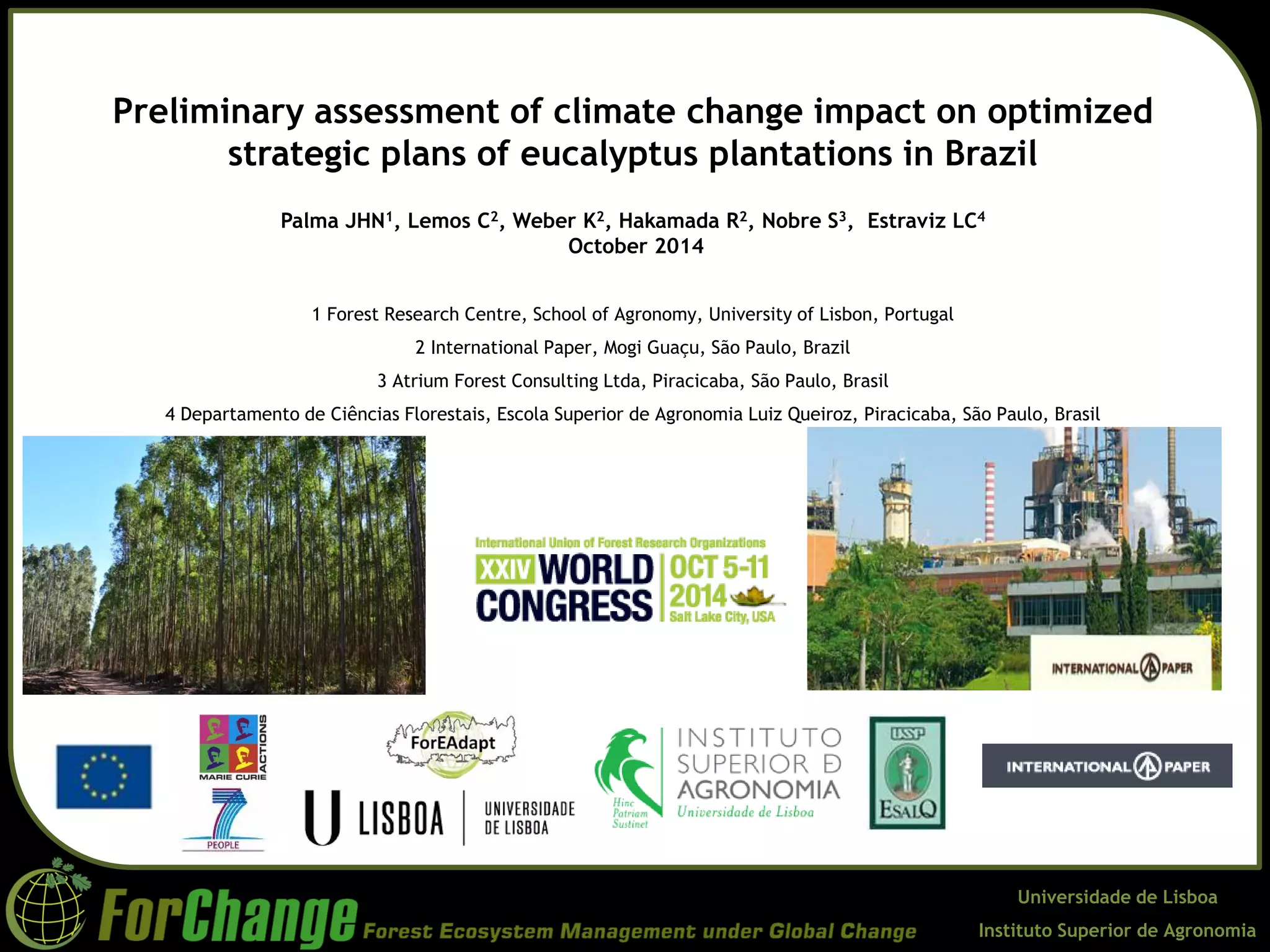 IUFRO - Preliminary assessment of climate change impact on optimized ...