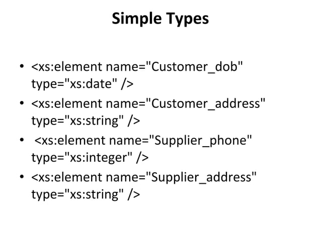 XML-Schema-Elements_Types_Attributes.pptx | Computing | Technology ...