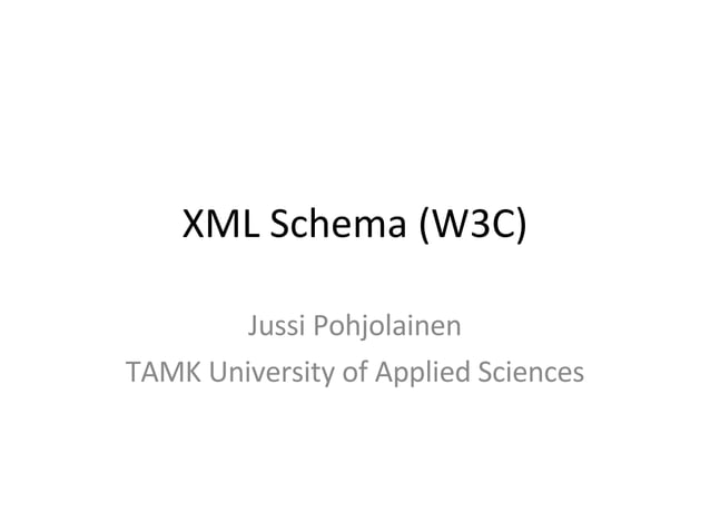 XML Schema (W3C) | PPT