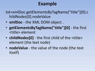 XML Document Object Model (DOM) | PPTX | Web Development | Internet