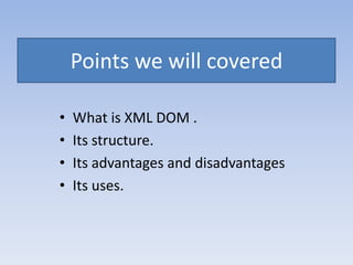 XML Document Object Model (DOM) | PPTX