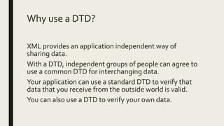 Xml dtd | PPTX | Web Design and HTML | Internet