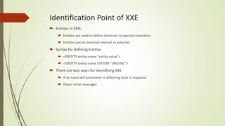 XML External Entity (XXE) | PPTX | Web Design and HTML | Internet
