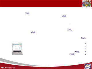 XML in Libraries | PPT