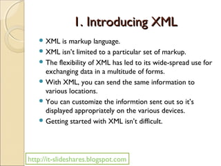 Lecture 1 - Getting to know XML | PPT