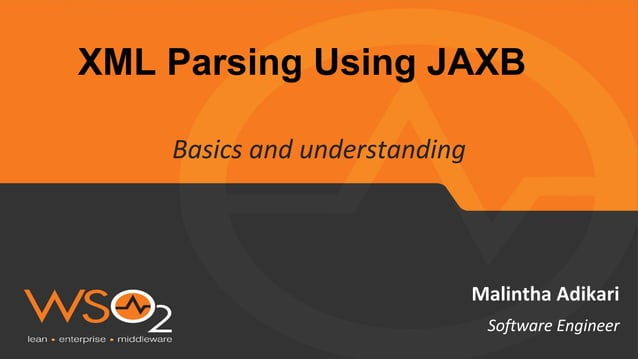 Xml Parsing Using Jaxb Ppt 7327