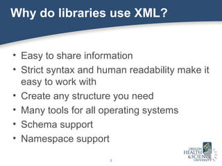 Intro to XML in libraries | PPT