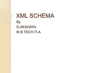 Xml schema | PPTX