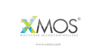 XMOS Company Overview | PPT