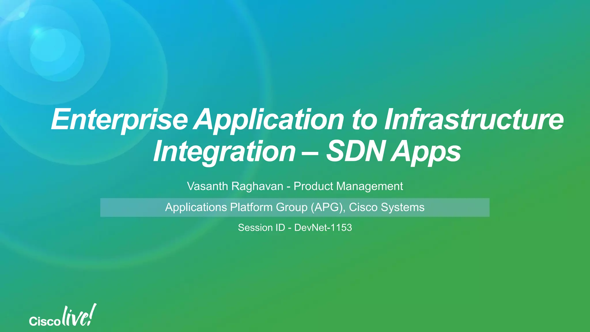 Enterprise Application to Infrastructure Integration - SDN Apps | PPT