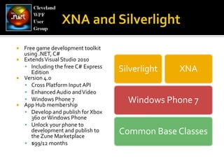 XNA And Silverlight | PPTX