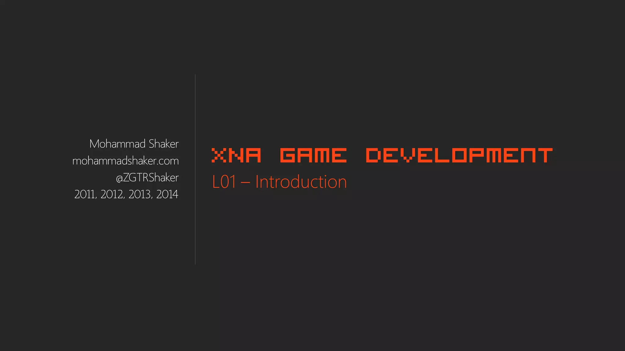 XNA L01–Introduction | PPT