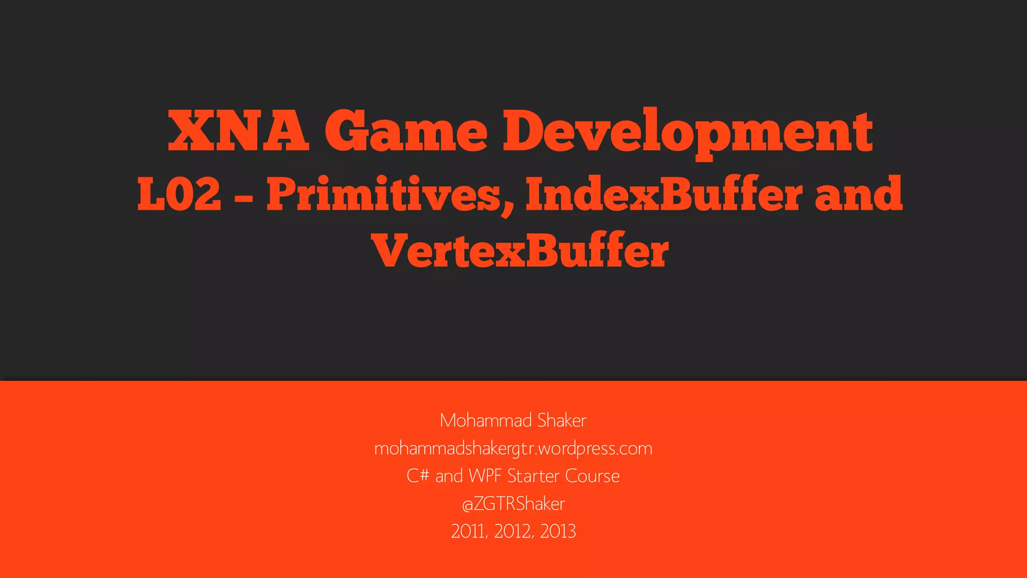 XNA L04–Primitives, IndexBuffer and VertexBuffer | PDF
