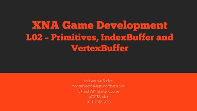 XNA L04–Primitives, IndexBuffer and VertexBuffer | PDF | 3-D Graphics | Computer Software and ...