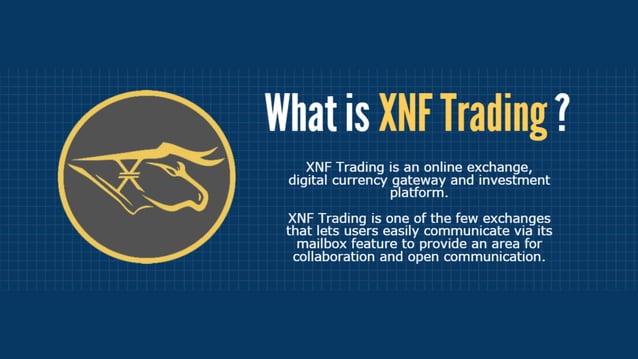 A Quick Guide to the XNF Trading Mailbox | PPT