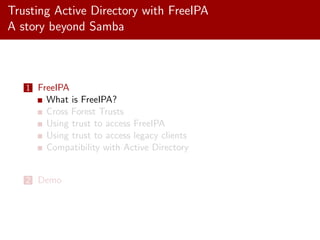 SambaXP 2014: Trusting Active Directory with FreeIPA: a story beyond Samba | PDF