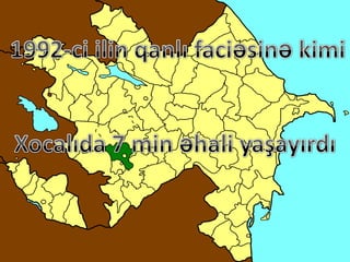 Xocali8 копия | PPTX