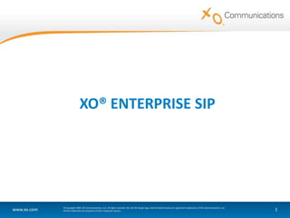 XO Enterprise SIP | PPTX | Computer Networking | Computing
