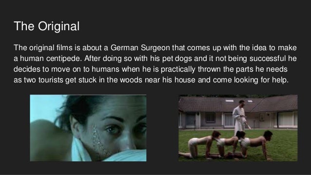 The human centipede iii (final sequence)