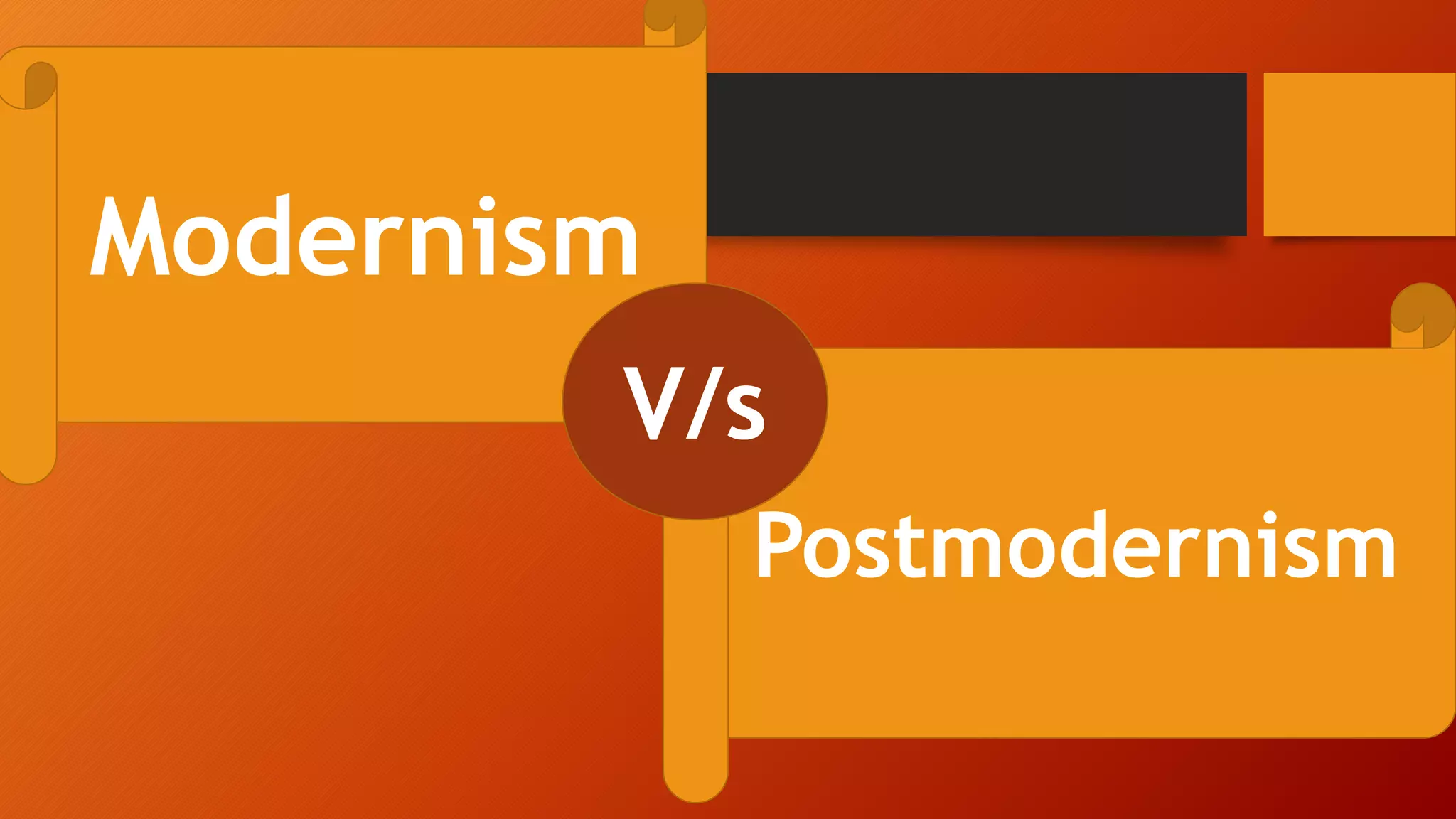 difference between modernism and Postmodernism | PPTX
