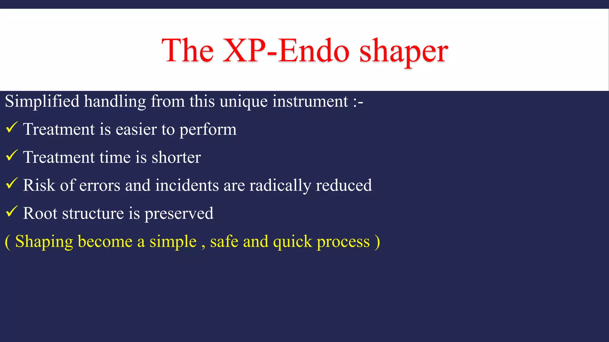 XP-Endo file / Dr.Sarah Alkhateeb | PPTX