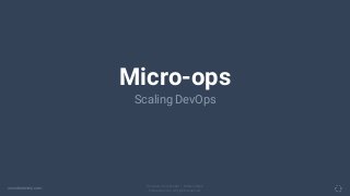 Micro Everything - Our Road to Scale | PPT