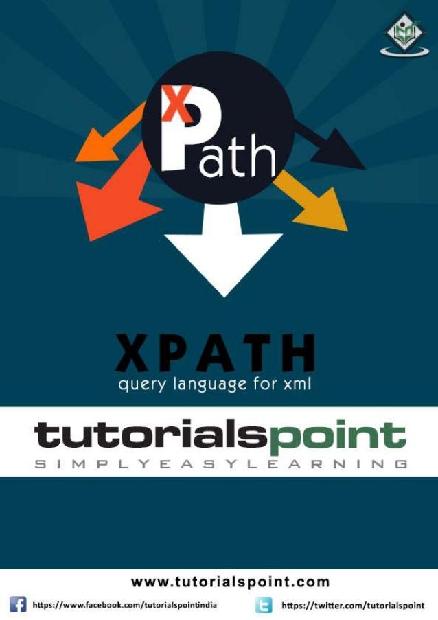 Xpath Tutorial Xpath Tutorial