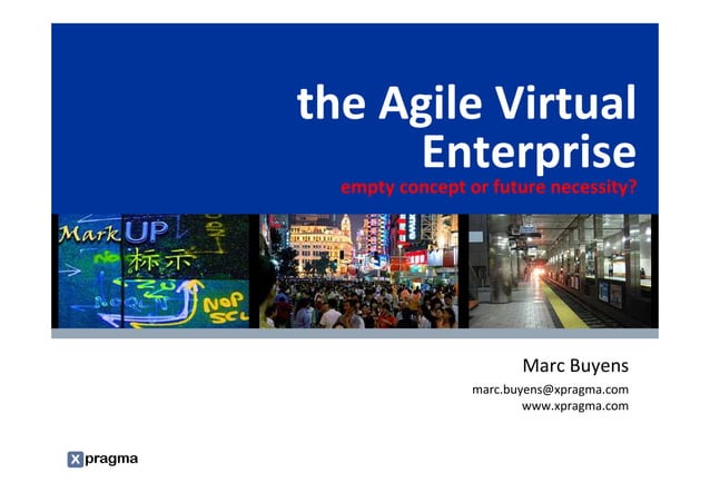 the Agile Virtual Enterprise - empty concept or future necessity? | PPT
