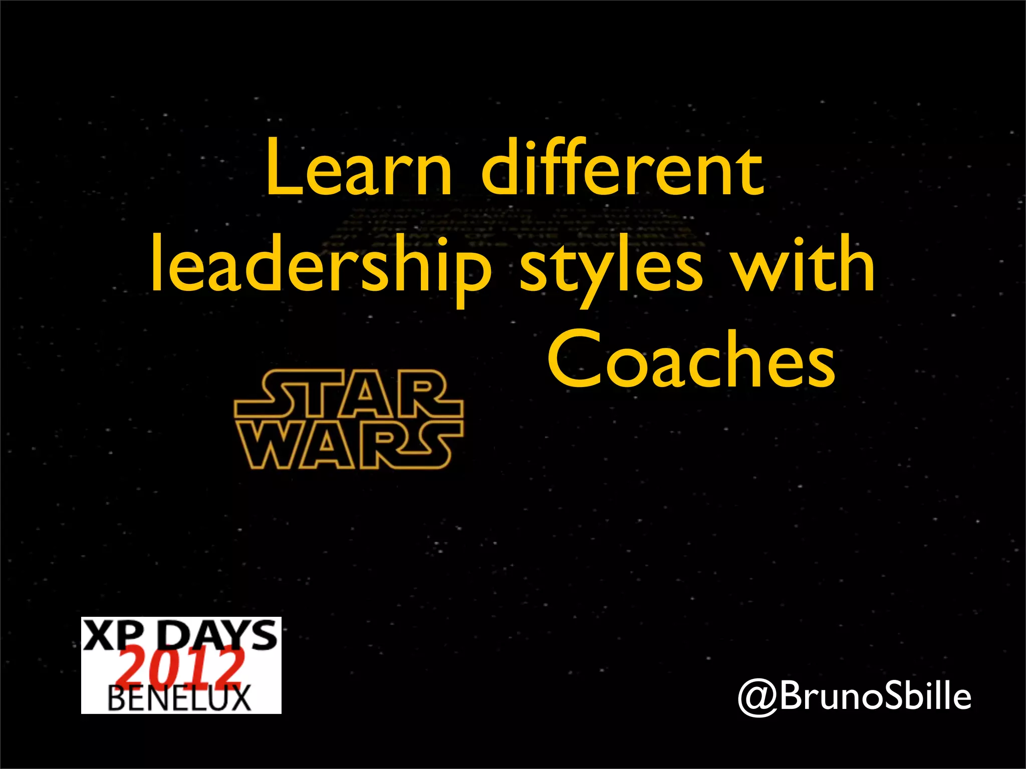 Learn different leadership styles with Star Wars Coaches | PDF