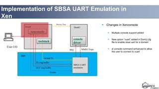 XPDDS17: PL011 UART Emulation in Xen on ARM - Bhupinder Thakur ...