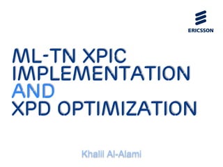 Xpic implementation xpd alignment interference test | PDF