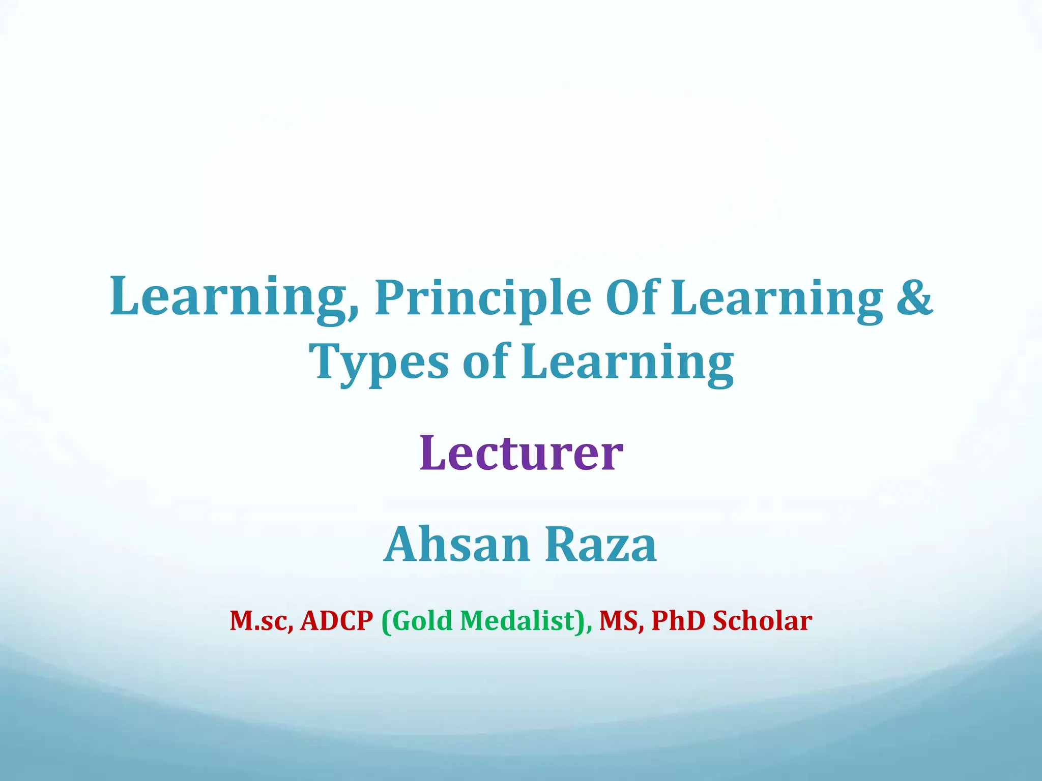 psychology_chapter_5_learning_and_its_principles.ppt