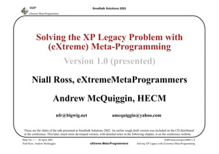 Solving the XP Legacy Problem with (Extreme) Meta-Programming | PDF