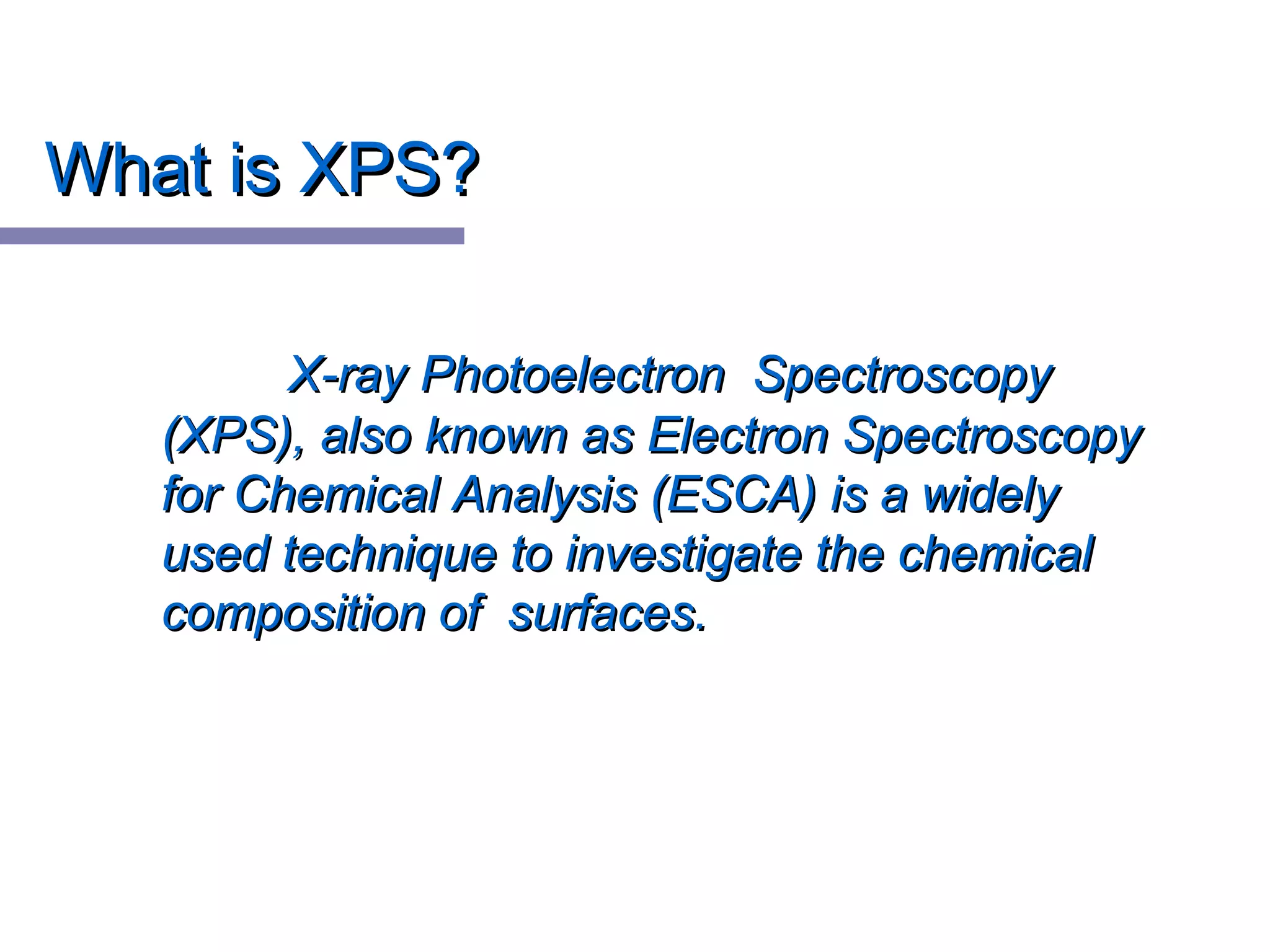 x-ray photoelectron spectroscopy | PPT