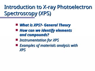 X--ray Photoelectron Sepctroscopy (XPS).ppt