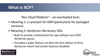 Xen, XenServer, and XAPI: What’s the Difference?-XPUS13 Bulpin,Pavlicek | PDF
