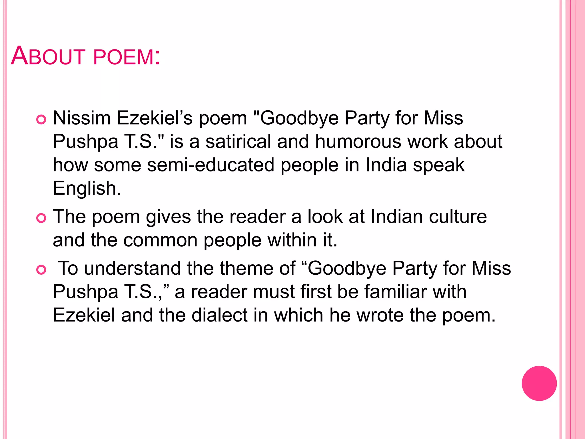 Goodbye Party For Miss Pushpa T.S - Nissim Ezekiel | PPTX