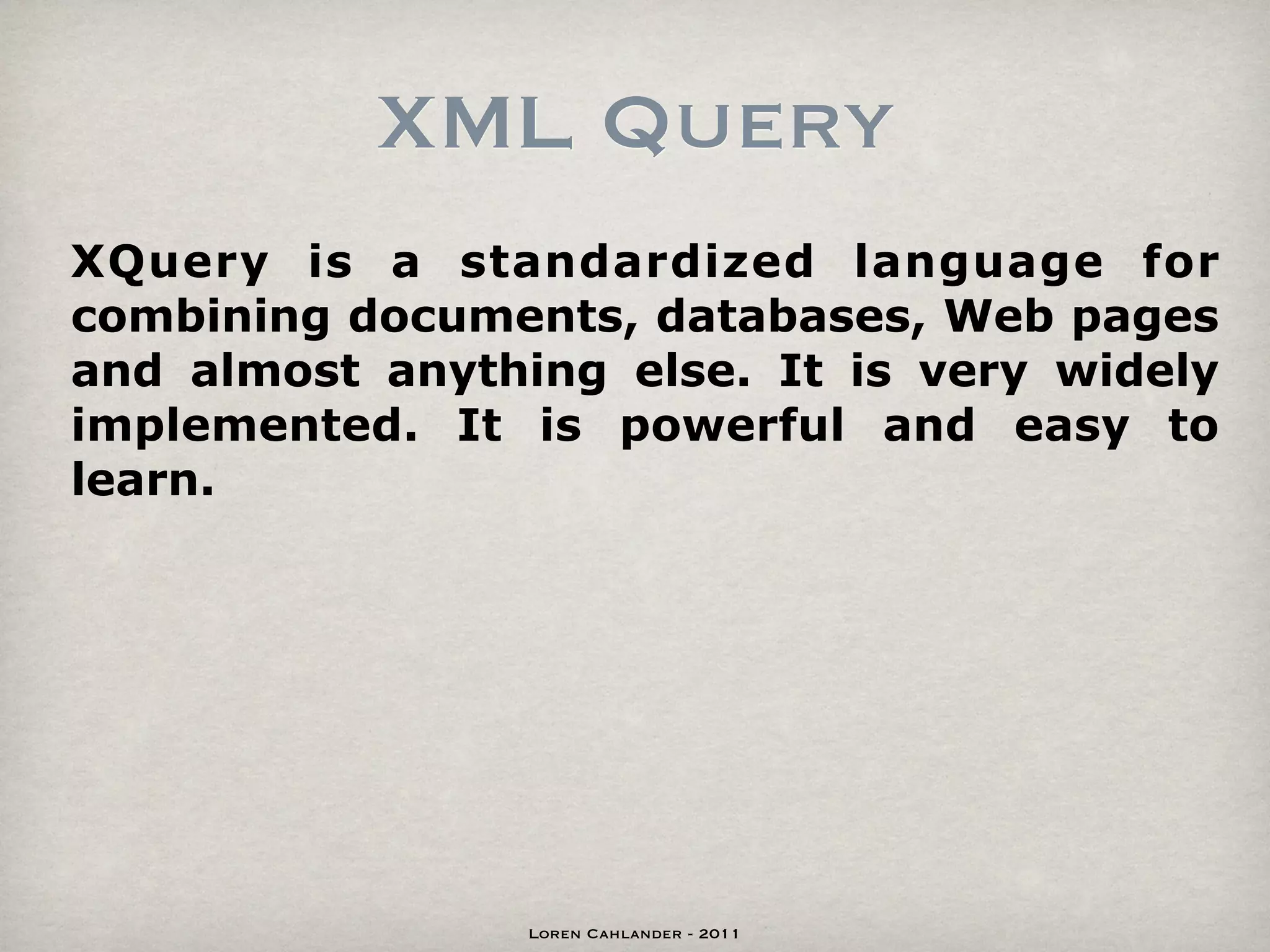 XQuery - a technical overview | PPT