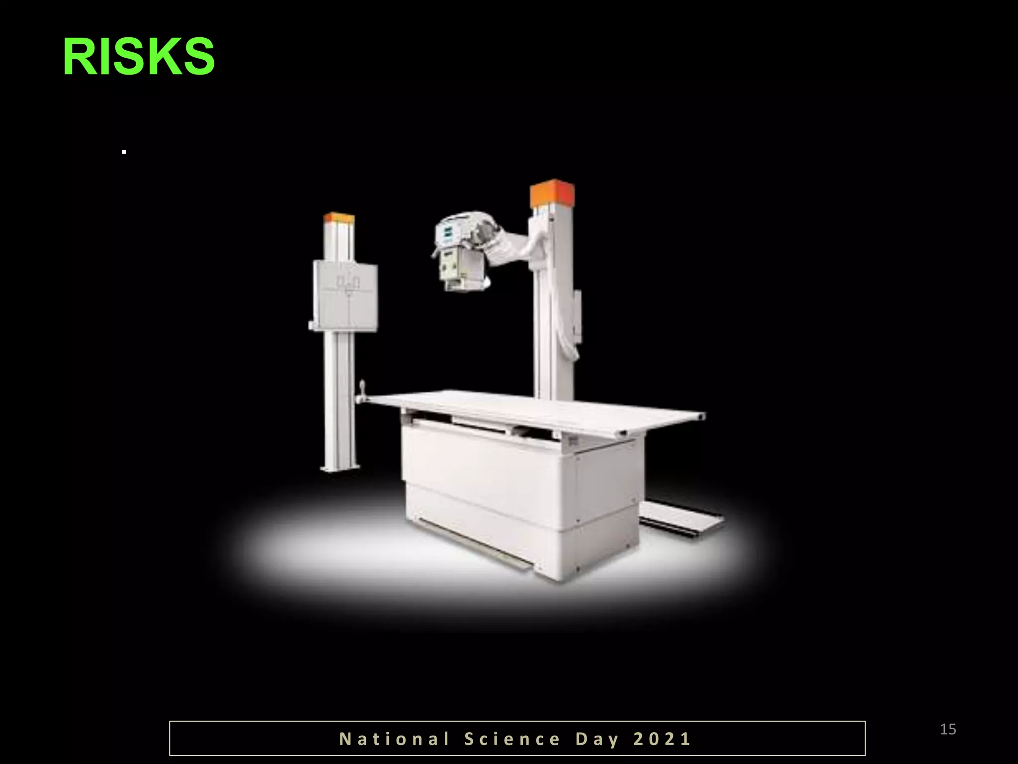 X radiation origin, purpose, procedure and risks | PPTX