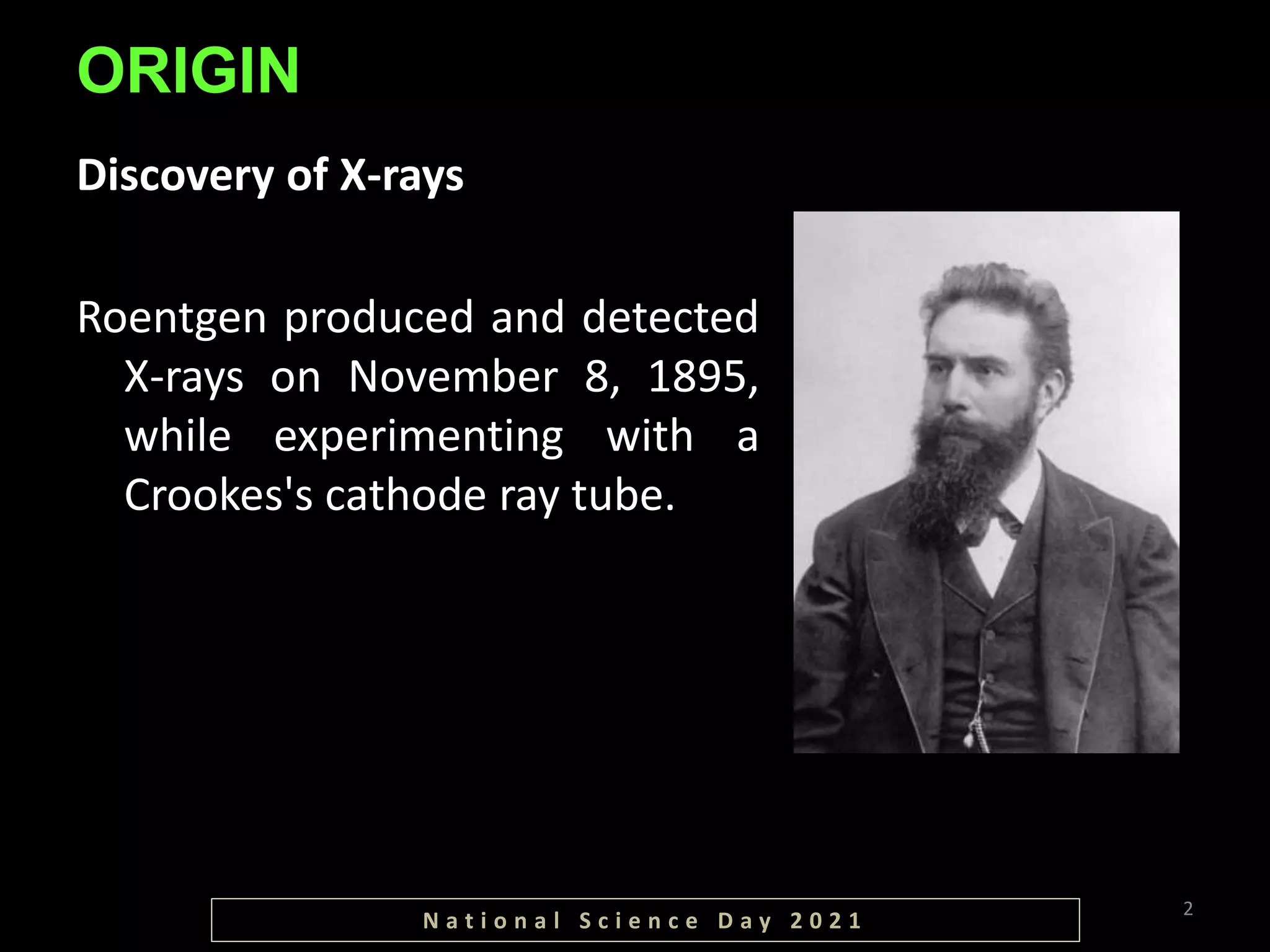 X radiation origin, purpose, procedure and risks | PPTX