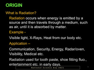 X radiation origin, purpose, procedure and risks | PPTX