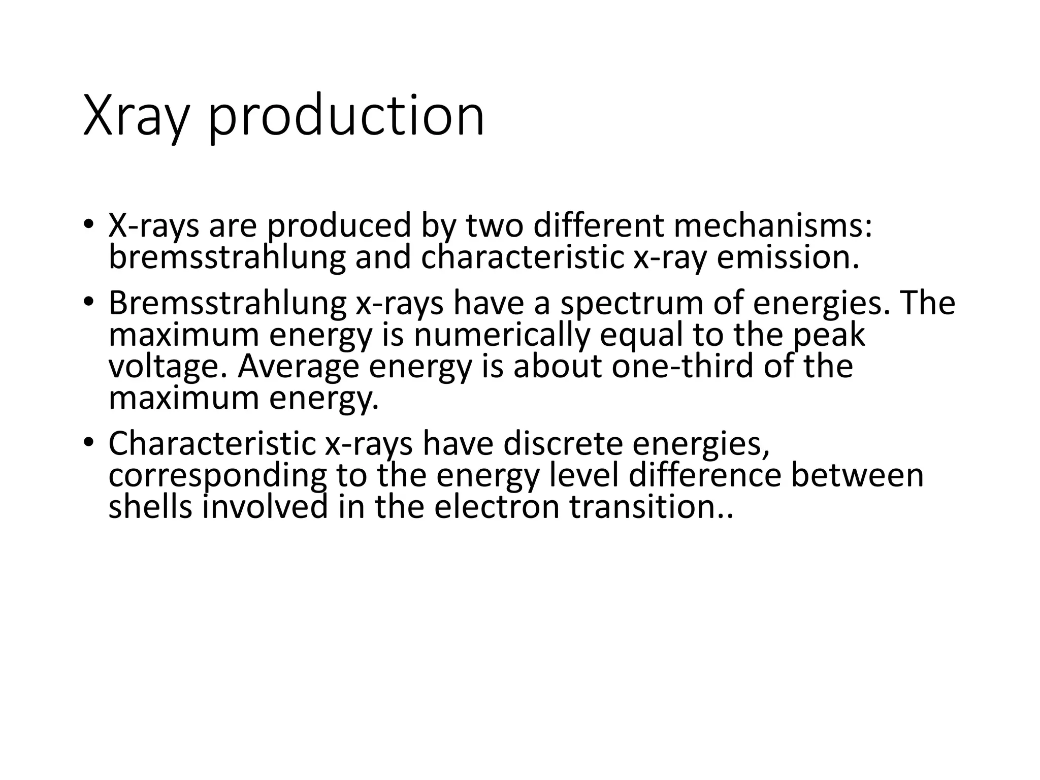 xray generation and it's properties.pptx