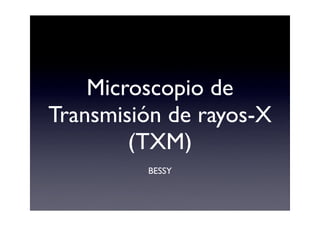 X Ray Microscopy | PPT