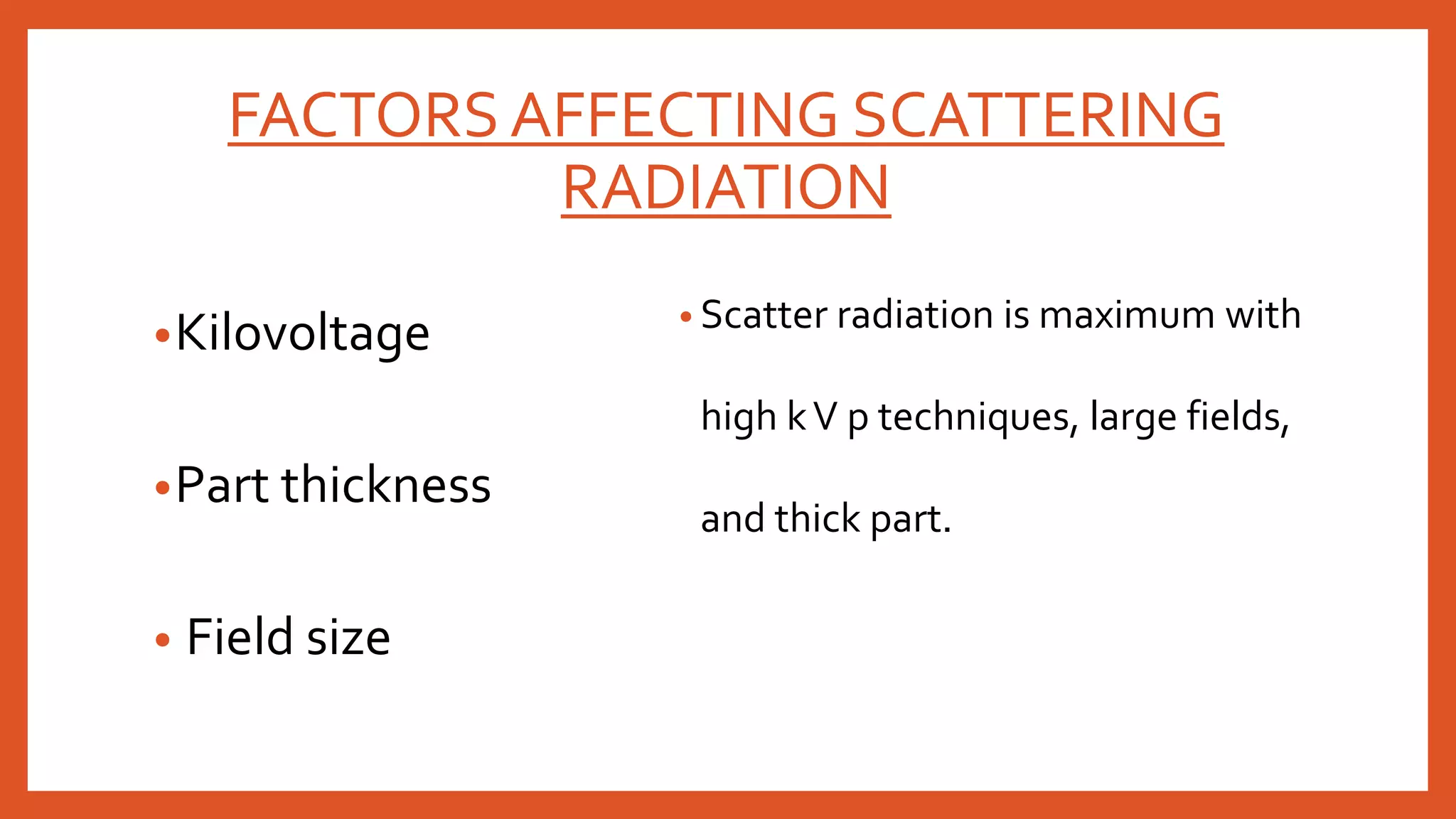 X ray attenuation and scatter radiation | PPTX