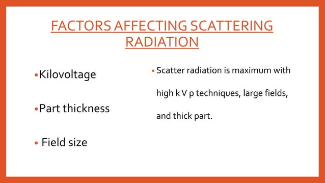 X ray attenuation and scatter radiation | PPTX | Chemistry | Science