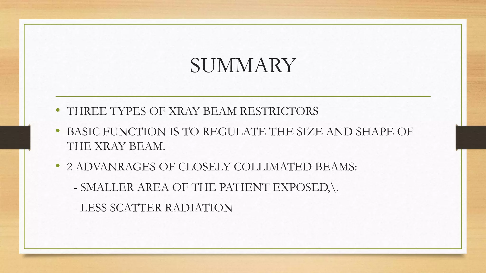 Xray beam restrictors 1436711280968 | PPTX